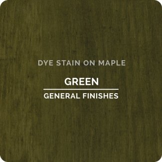 Green Dye Stain by General Finishes – All Paint Products